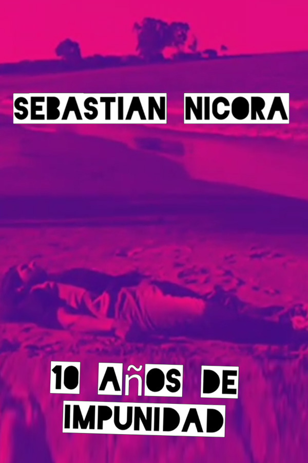Sebastián Nicora, 10 años de impunidad – Istor Sebastián Nicora, 10 años de impunidad – Istor